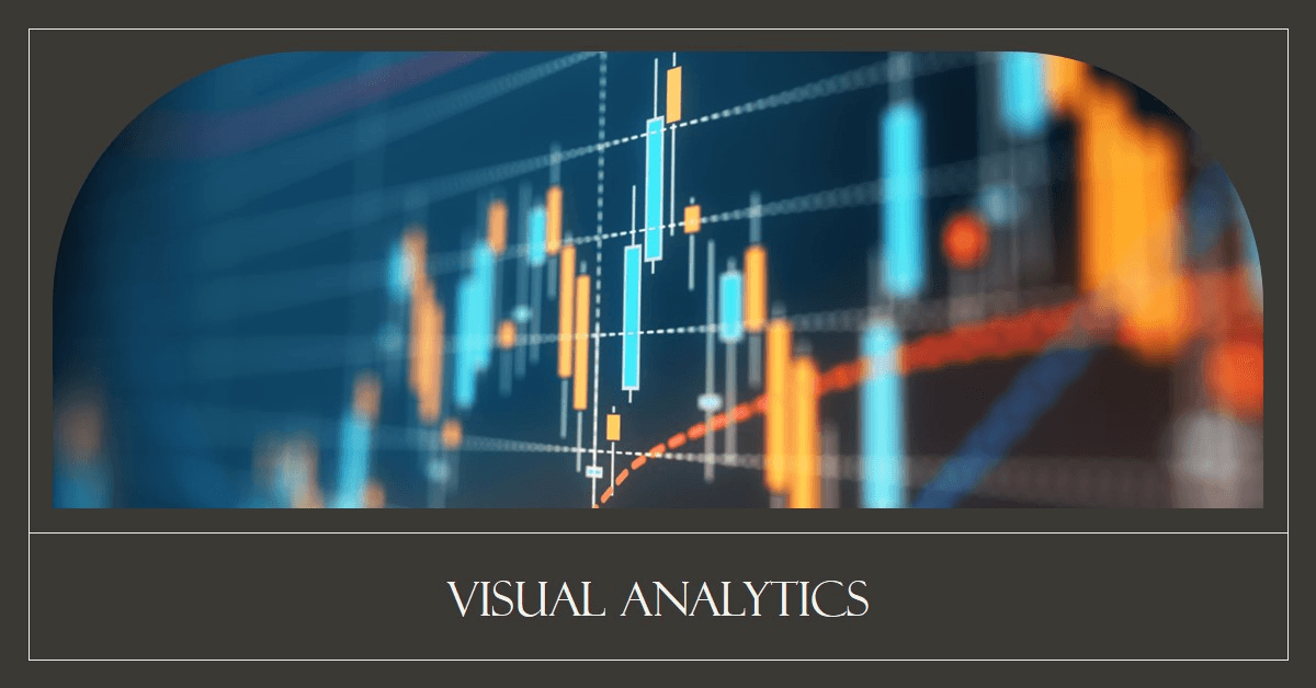 What Is Visual Analytics What Is Visual Analytics